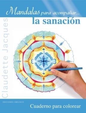MANDALAS PARA ACOMPAÑAR… LA SANACION – Grupal Distribuidora
